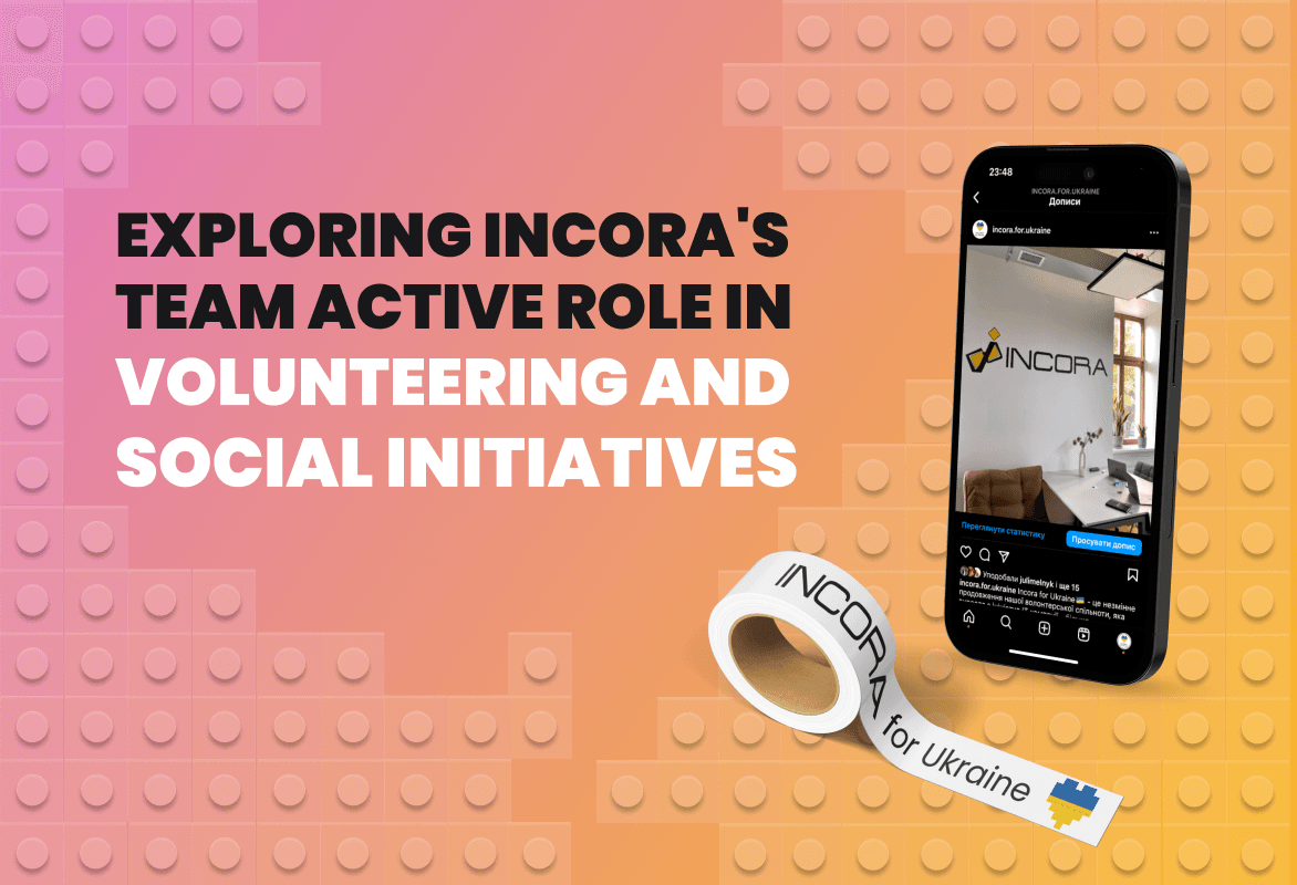Exploring Incora's Team Active Role in Volunteering and Social Initiatives